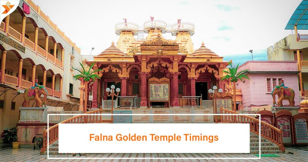 Falna Golden Temple Timings Ranakpur