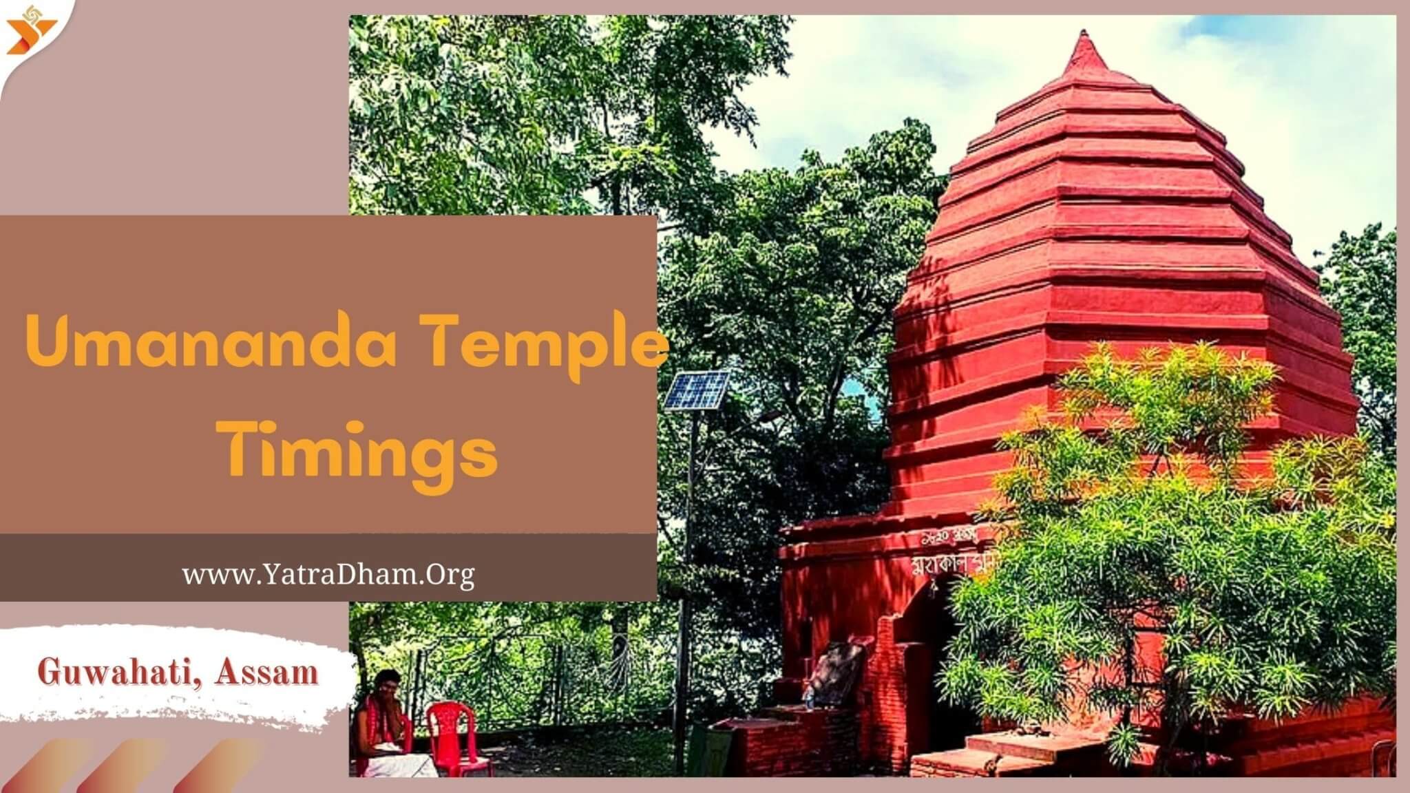 Umananda Temple Timings | Ferry Price | YatraDham.Org Guwahati
