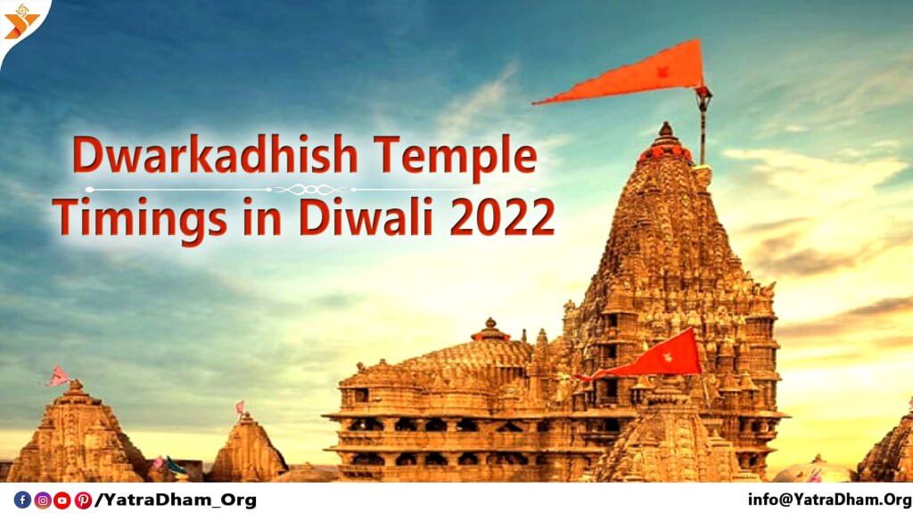 Dwarka Temple Darshan Timings, Significance And History – DHKCZ