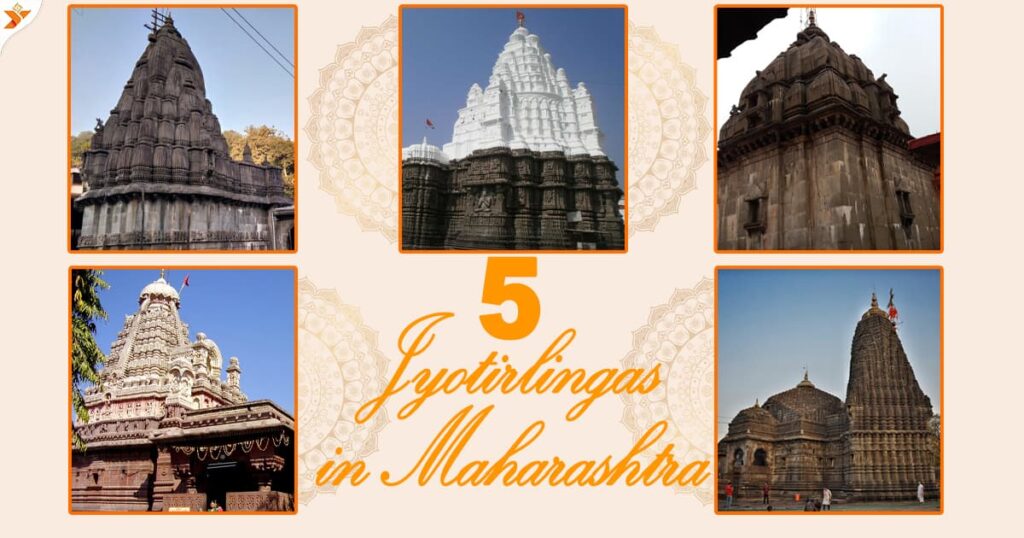 5 Jyotirlingas in Maharashtra: List, Itinerary, Map & Distance